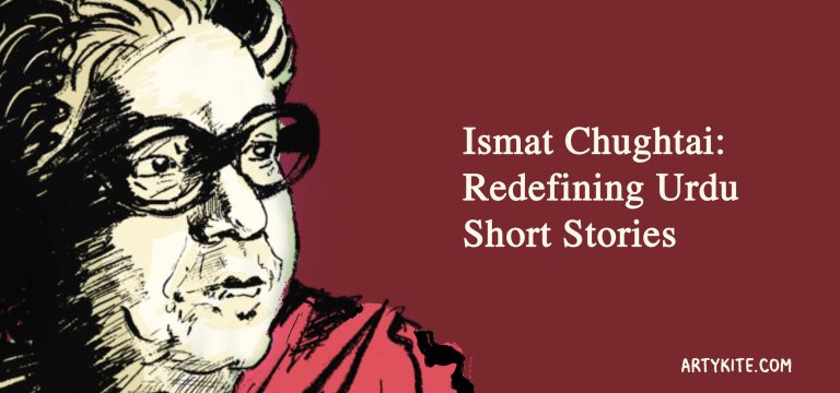 Ismat Chughtai: Redefining Urdu Short Stories - Artykite